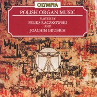 Polish Organ Music: Paciorkiewicz, Machl, Bloch... (OCD 314)